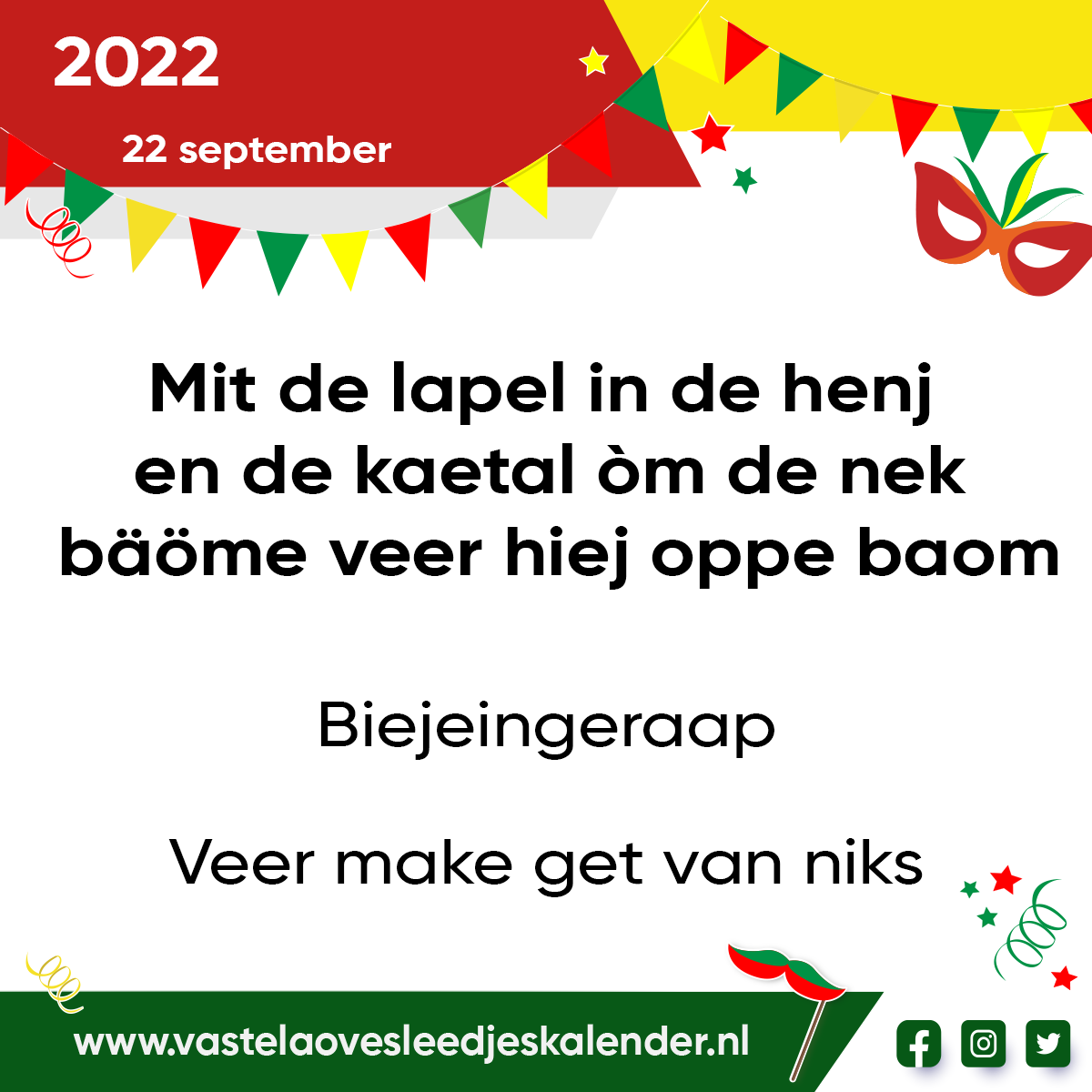 Mit de lapel in de henj en de kaetal òm de nek bäöme veer hiej oppe ...