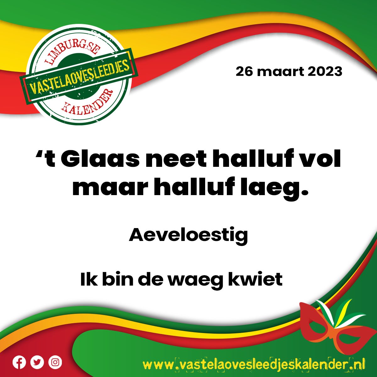 't Glaas neet halluf vol maar halluf laeg. - Limburgse ...